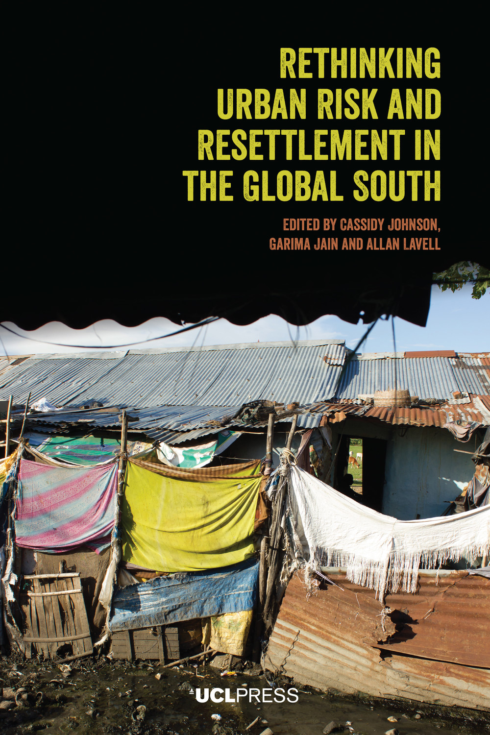 Rethinking Urban Risk and Resettlement in the Global South | UCL Press